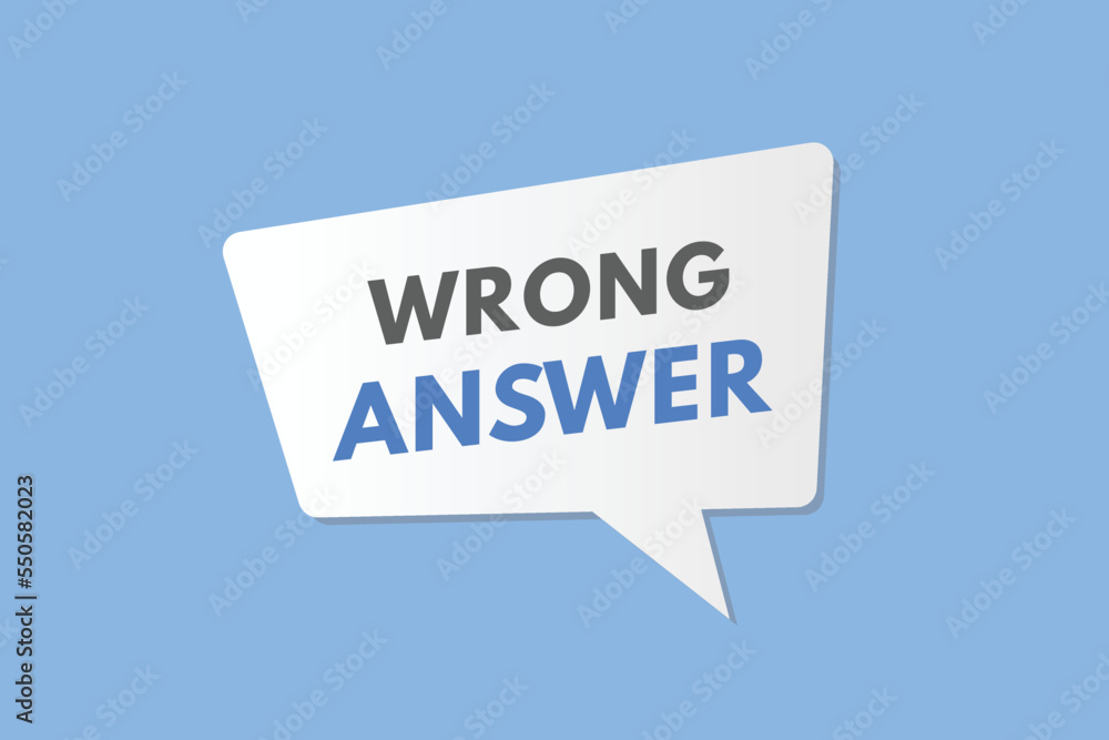 Wrong Answer Button Wrong Answer Sign Icon Label Sticker Web Buttons Stock Vector Adobe Stock