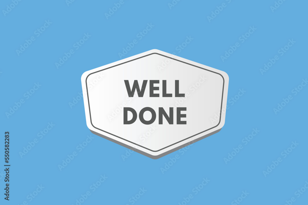 well done Button. well done Sign Icon Label Sticker Web Buttons Stock ...