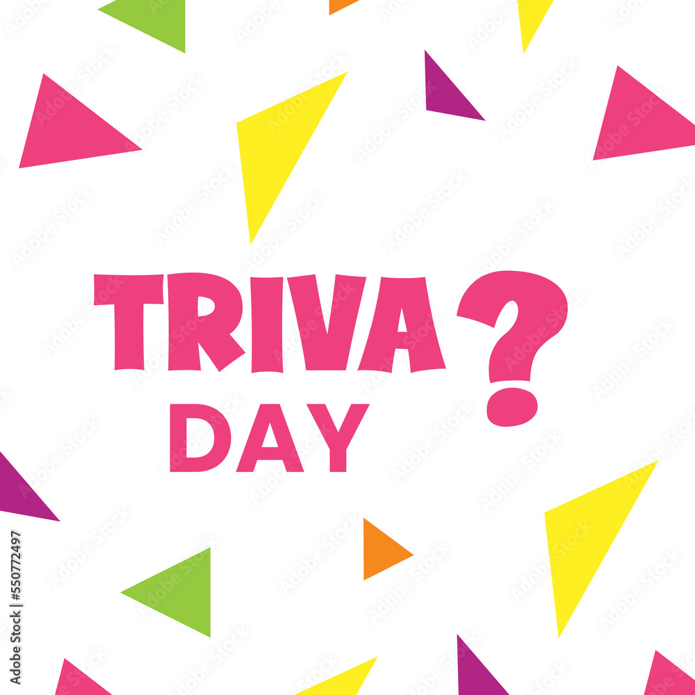 International triva day background template isolated on white ...