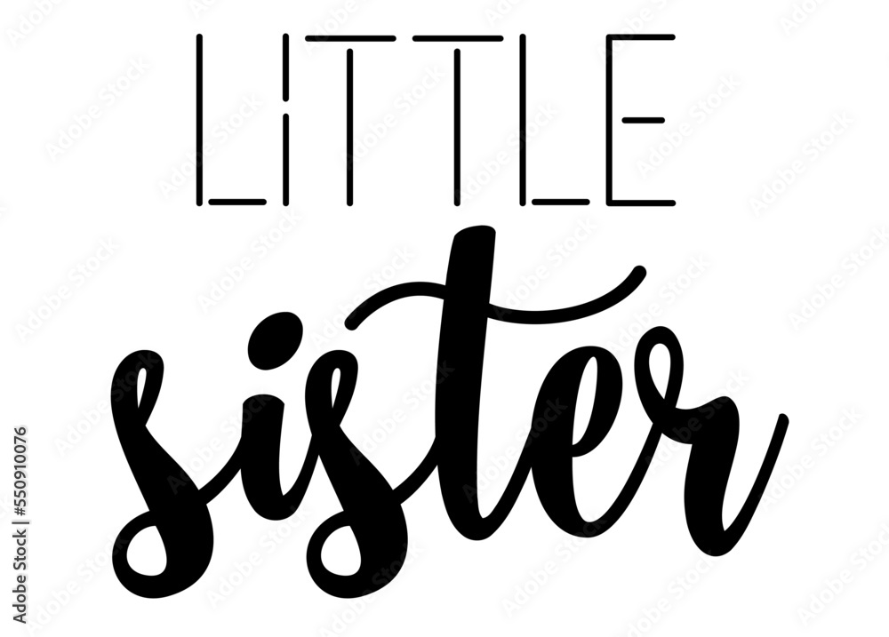 Little Sister vector file for tshit design and print Stock Vector ...
