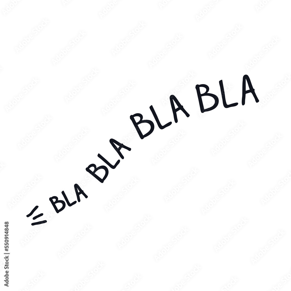Bla bla bla logo icon sign Hand drawn lettering sketch Funny speech ...