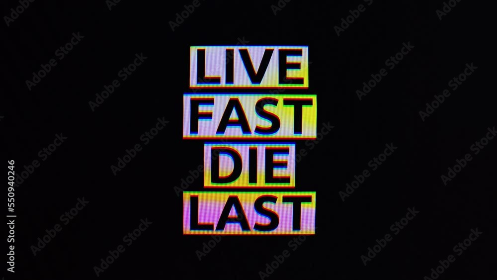 Live Fast Die Last text motion animation with glitch effect and retro ...
