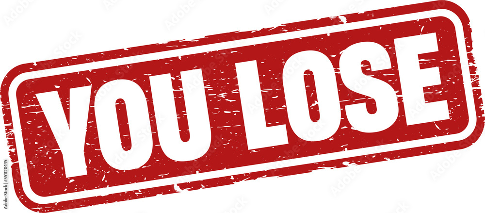 You lose grunge rubber stamp. Vintage old red color texture frame, You ...