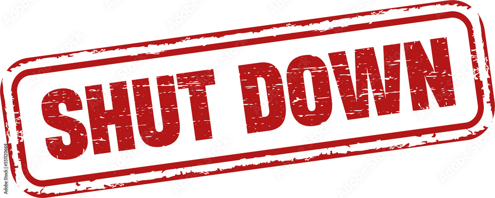 SHUT DOWN grunge rubber stamp. Vintage old red color texture frame ...