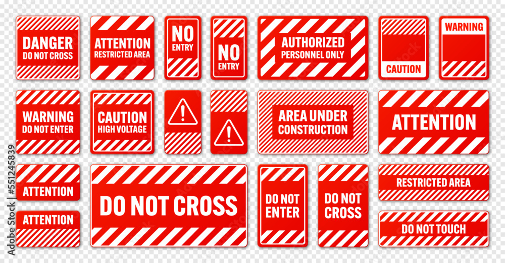 Various white and red warning signs with diagonal lines. Attention ...
