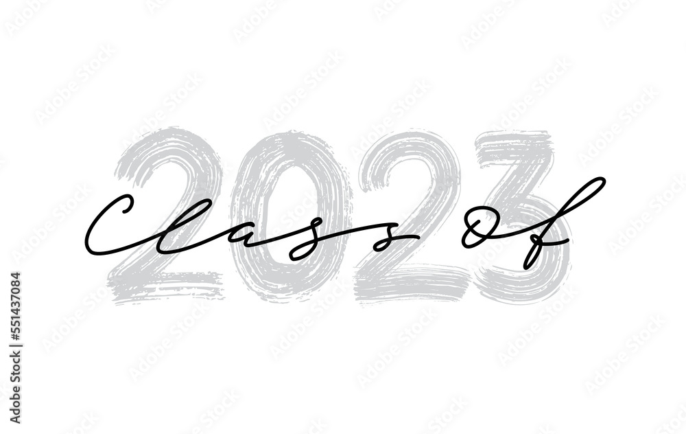Class of 2023. Hand drawn brush lettering Graduation logo. Template for ...