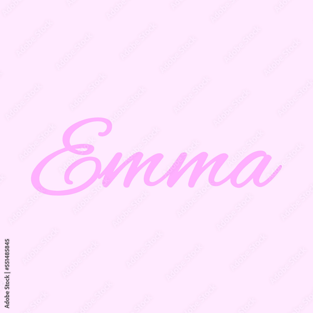 The female name is Emma. Background with the inscription - is Emma. A ...
