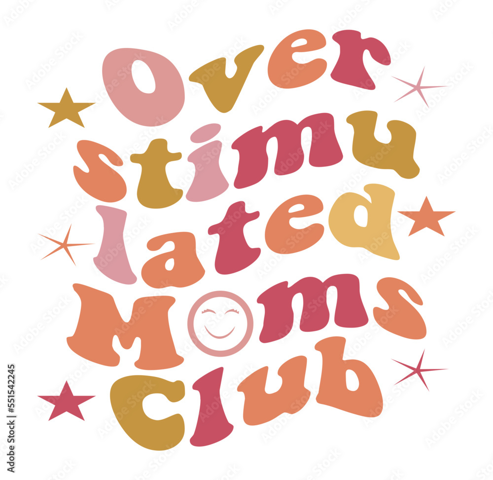 overstimulated moms club png svg, verstimulated svg, overstimulated mom ...