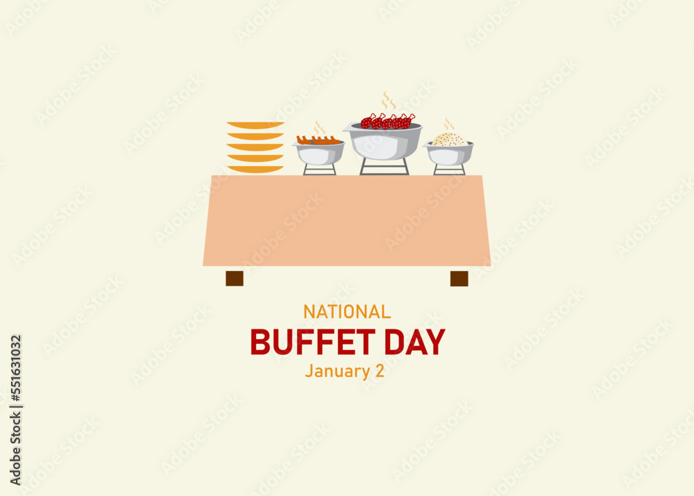National Buffet Day. On January 2nd, National Buffet Day recognizes a ...