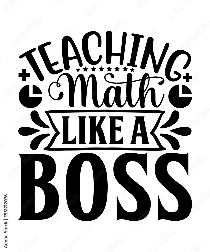 Teaching math like a boss SVG, math SVG bundle, math teacher SVG bundle ... Teaching math like a boss SVG, math SVG bundle, math teacher SVG bundle ...