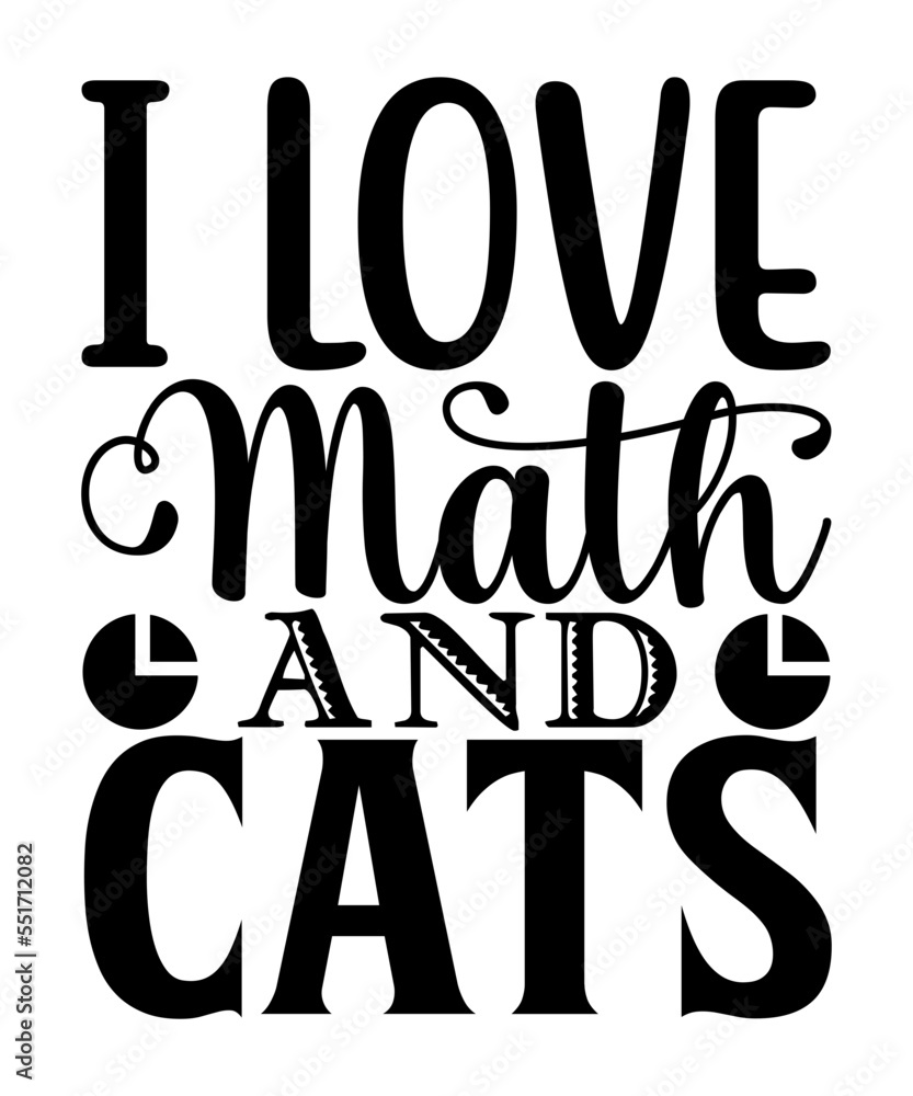 I love math and cats SVG, math svg bundle, math teacher svg bundle ... I love math and cats SVG, math svg bundle, math teacher svg bundle ...