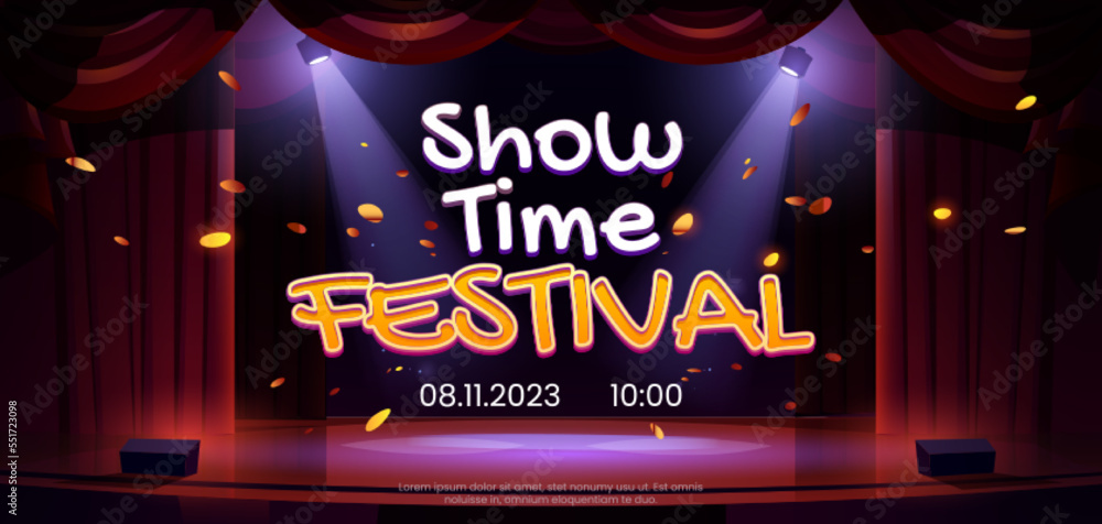 Show time festival banner. Flyer of concert, broadway show, performance ...