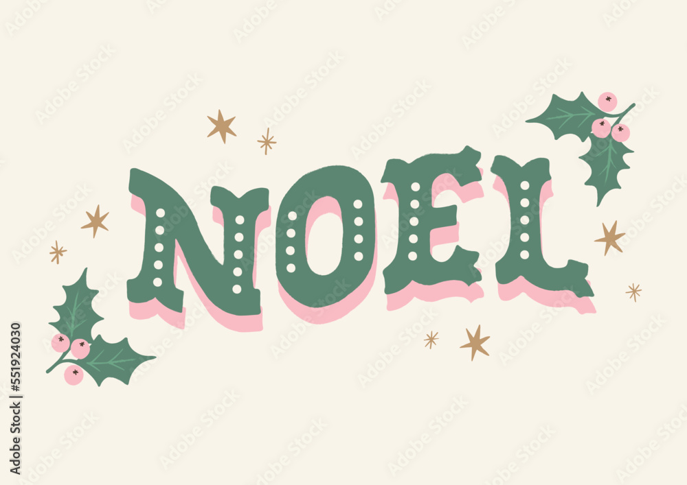„Noel” Colorful Lettering With Pink Shadow Effect, Holy Plant And Stars ...