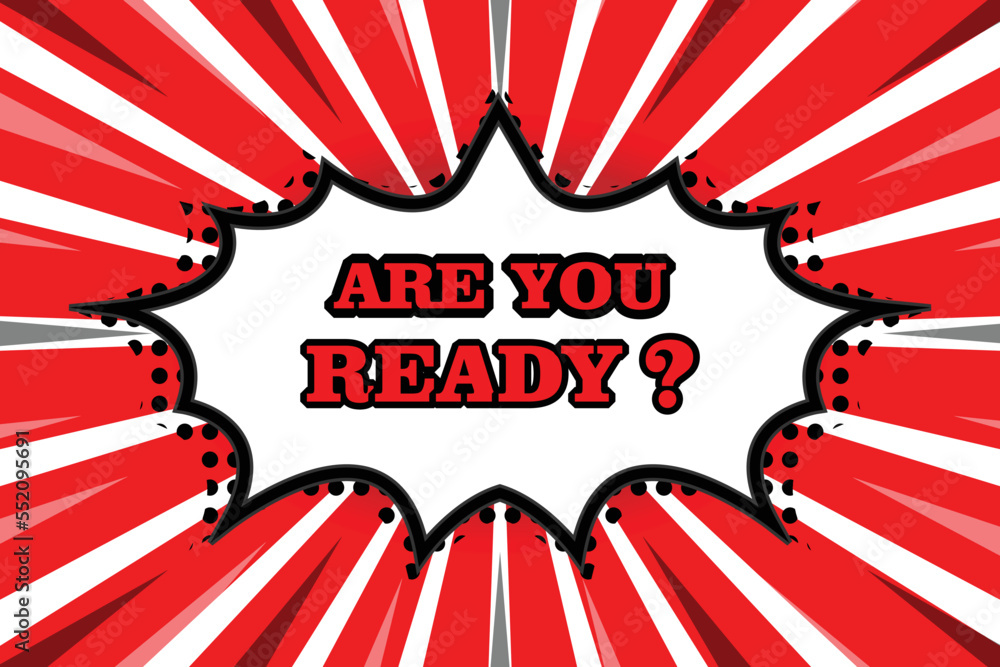 are you ready comic cartoon in red color with black and white text ...