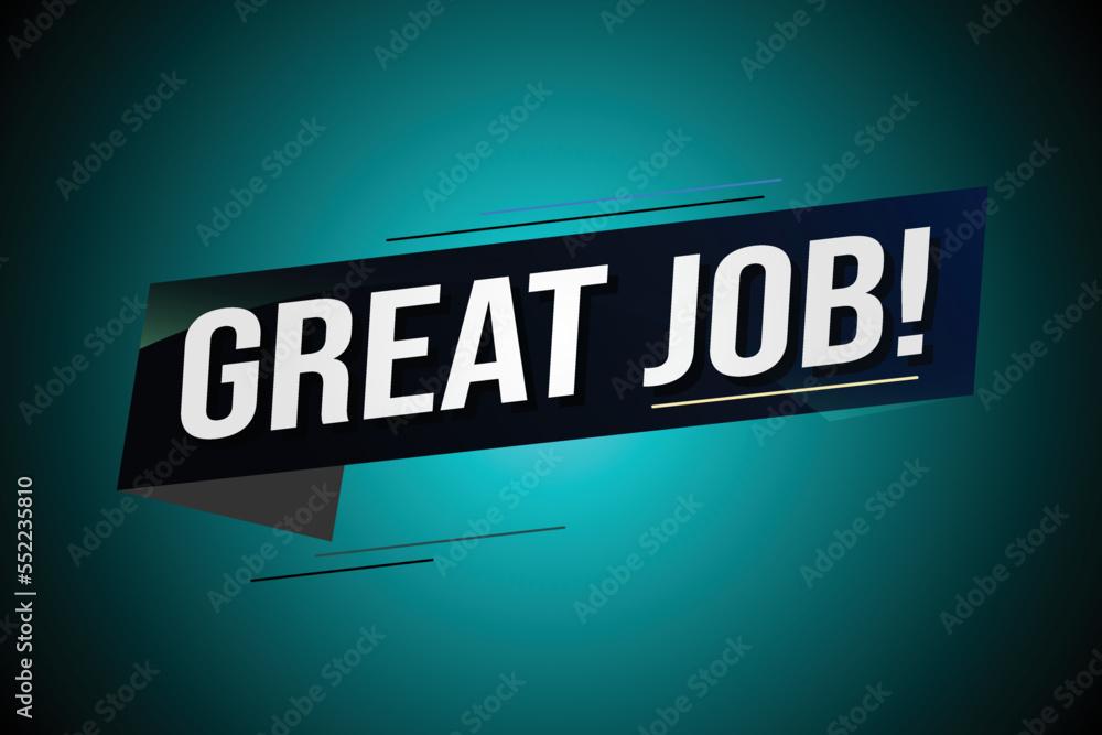 Great job word concept vector illustration with 3d lines style for ...