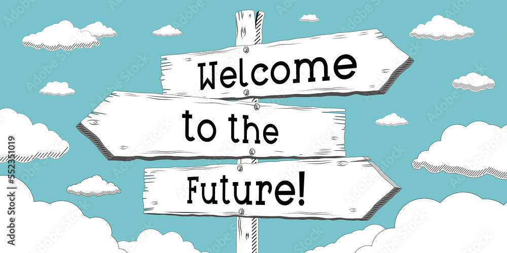 Welcome to the future - outline signpost with three arrows Stock ...