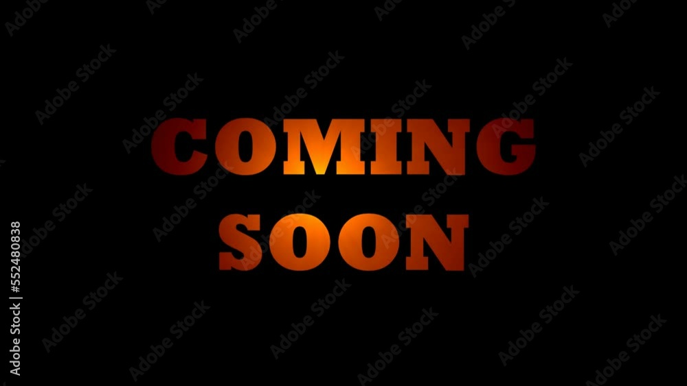 Coming soon text animation video. These animations are perfect for your ...