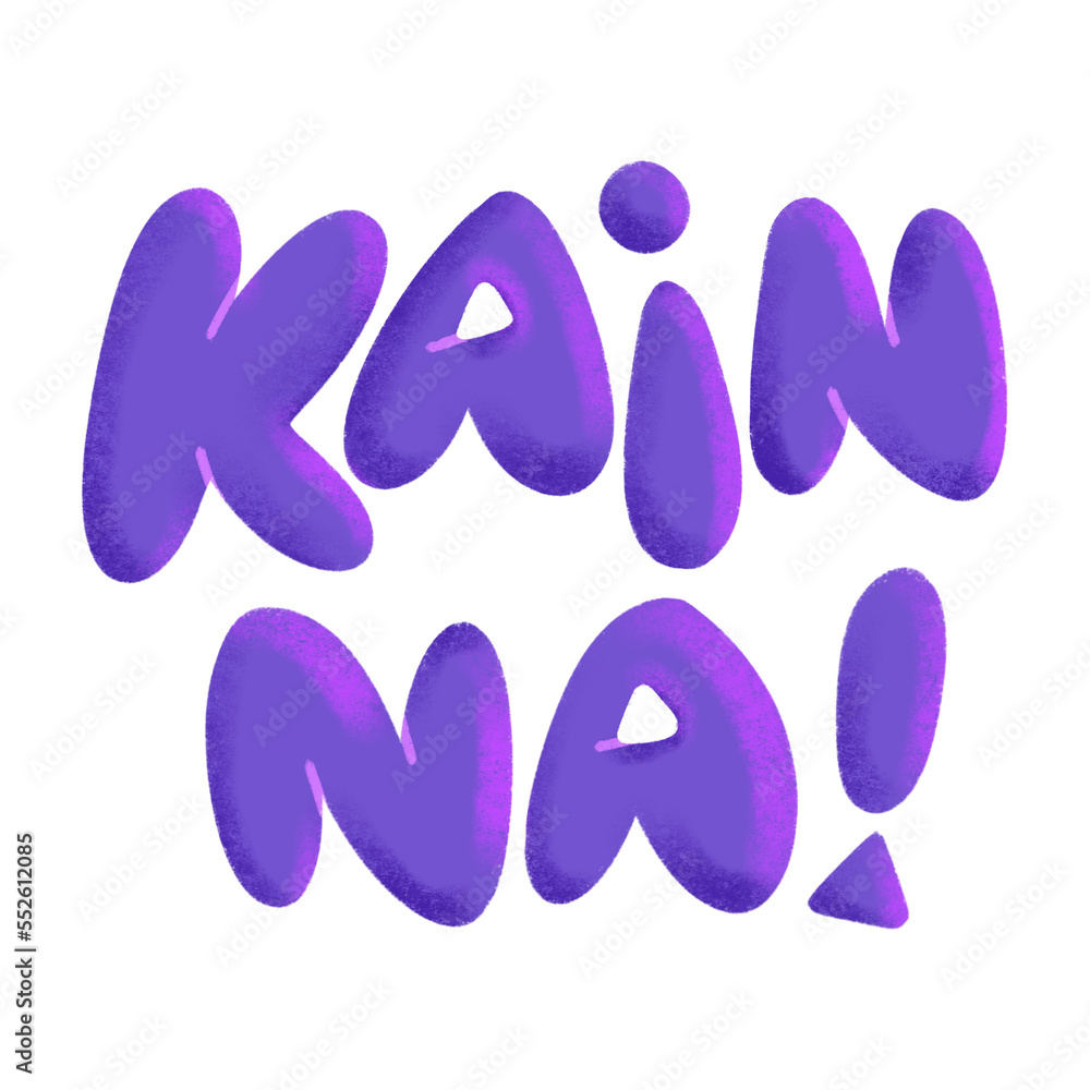 Lettering of the Filipino word "Kain Na!" (Let's Eat!) in violet Stock ...