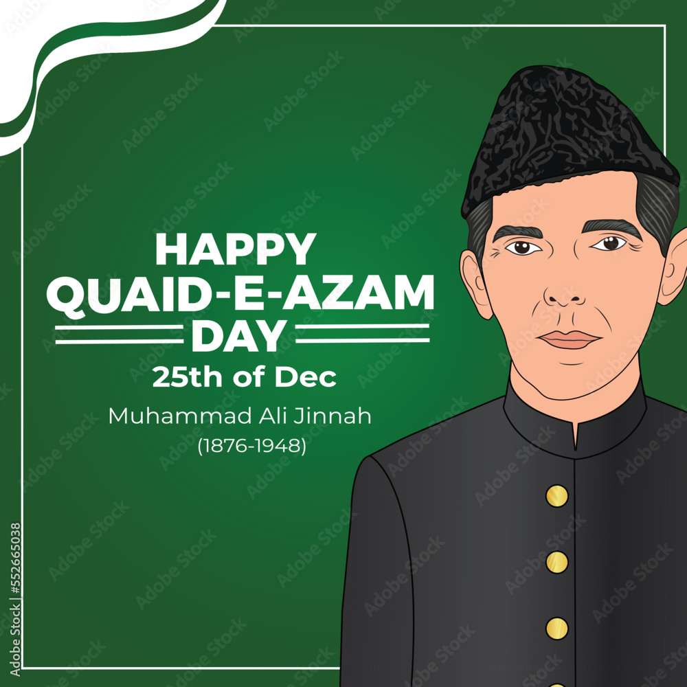 Quaid-e-Azam Day 25th December Celebration Post Design, tribute to the ...