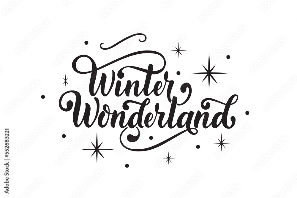Winter wonderland handwritten text with stars and snowflakes. Hand ...