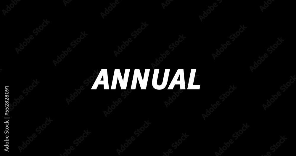 ANNUAL text animation on black background. Modern text animation ...