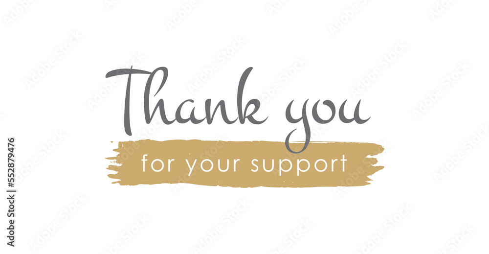 Thank You For Your Support Handwritten Lettering. Template for Banner ...