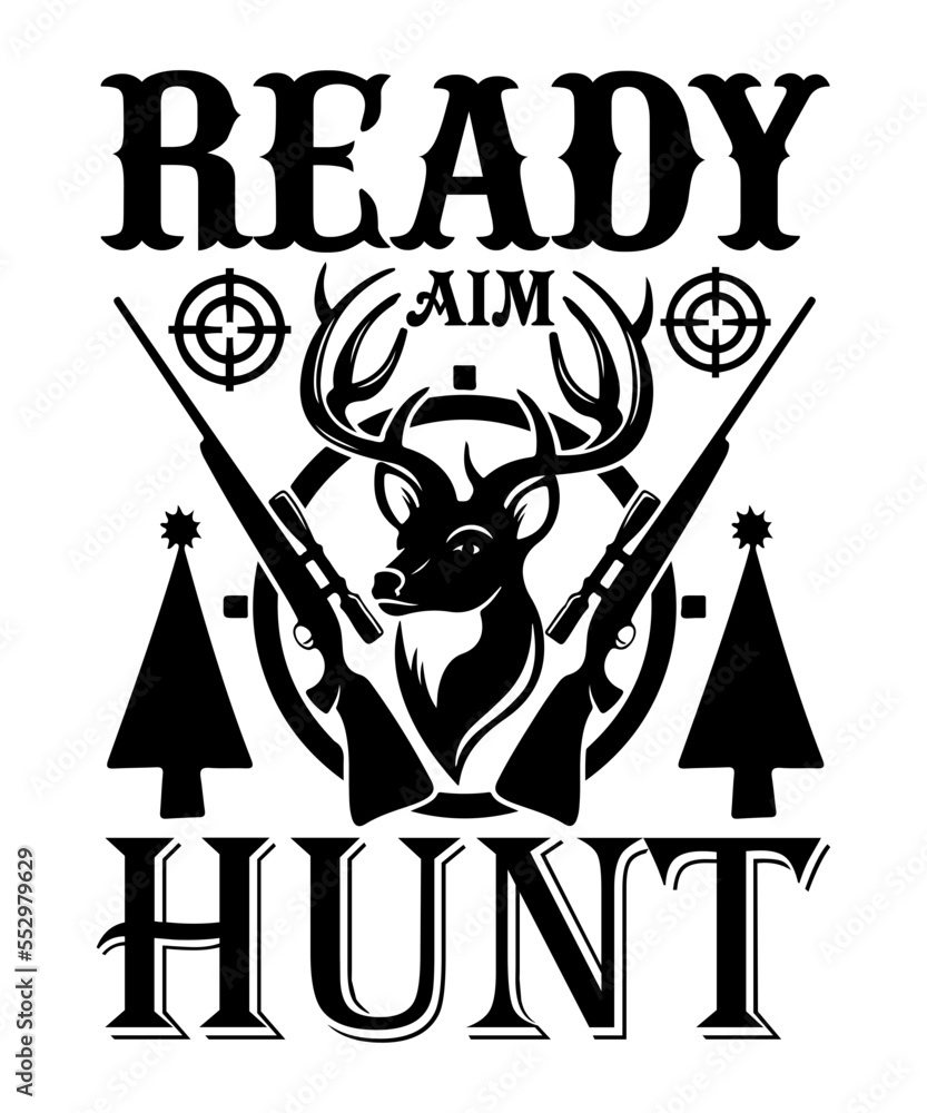Ready aim hunt SVG, Hunting SVG Bundle, Deer Duck Hunting SVG Cut Files ...