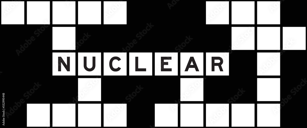 Alphabet letter in word nuclear on crossword puzzle background Stock ...