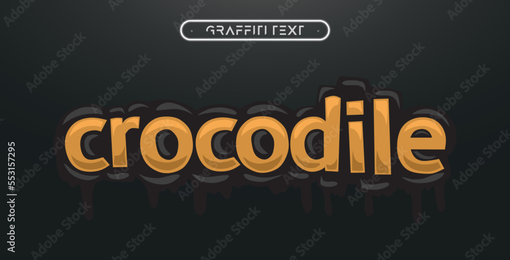 CROCODILE Graffiti text effect, editable spray and street text style ...