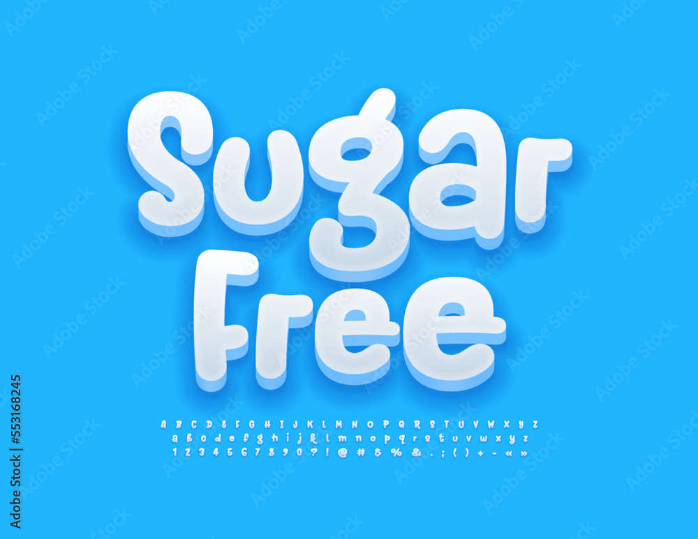 Vector health sign Sugar Free. White creative Font. Handwritten funny ...