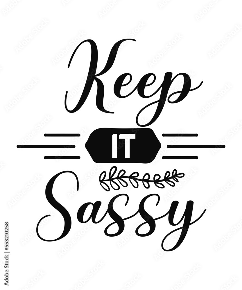 Sassy Svg Bundle Hand Lettered Sassy Quote Svg Funny Svg Bundle