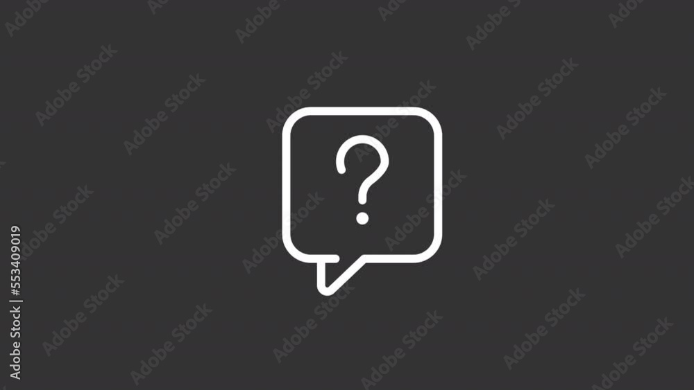 Animated ask help white line icon. Speech balloon with confusion mark ...