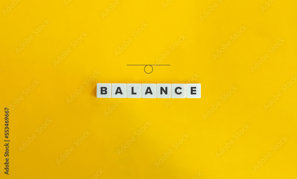 Foto de Balance Word, Concept, and Banner. Block Letter Tiles on Yellow ...