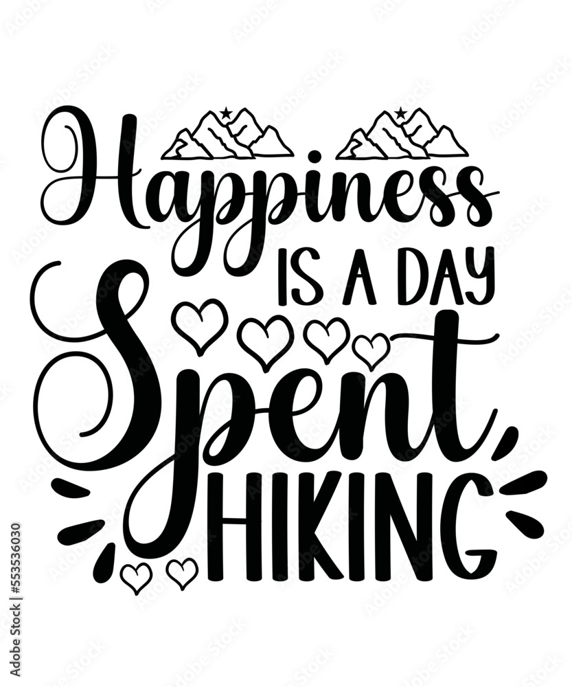 Vetor do Stock: Hiking Svg Design,Hiking Svg Bundle, Hiking Quotes Svg ...