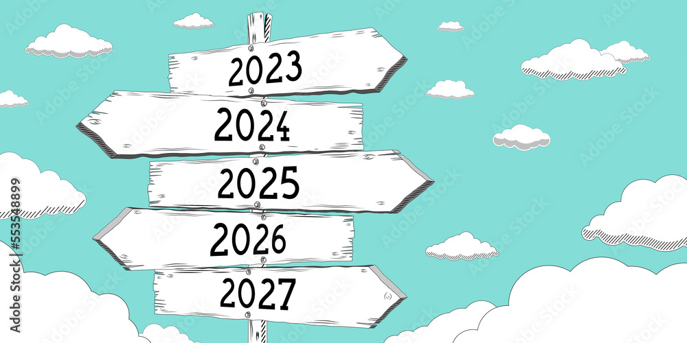 2023, 2024, 2025, 2026, 2027 - outline signpost with five arrows Stock ...