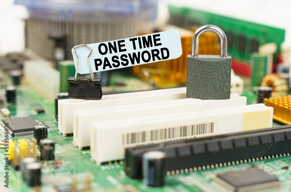 There is a sticker on the motherboard that says - One Time Password ...