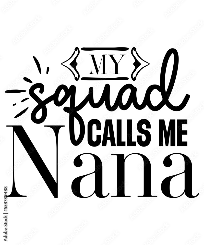 Vetor de Nana SVG Bundle, nana quote pack cut files svgs, 10 nana ...