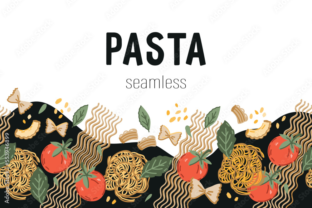 Seamless pasta and italian cuisine border, hand drawn flat vector ...
