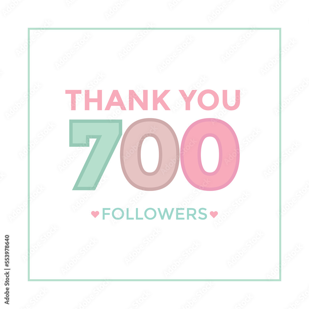 Thank you 700 followers congratulation template banner. seven hundred ...