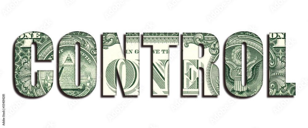 CONTROL Concept Word 1 US Dollar Bill Banknote Money Texture on White ...