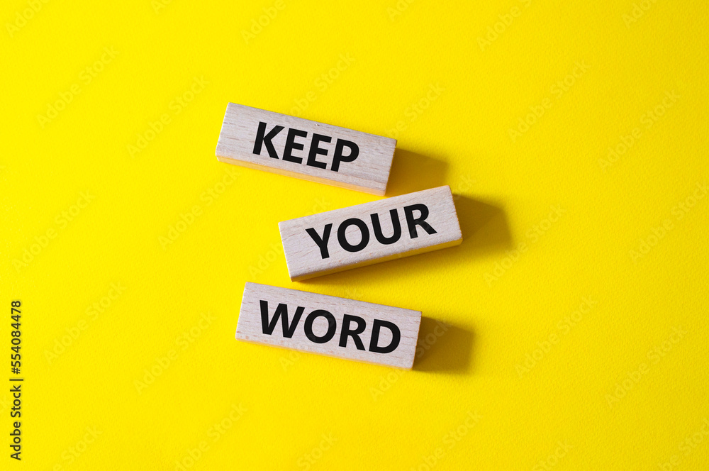 Keep your word symbol. Wooden blocks with words Keep your word ...