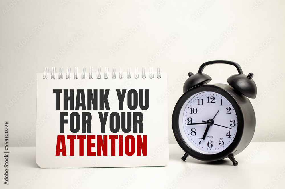 Thank Your For Your Attention words with calculator and clock with ...