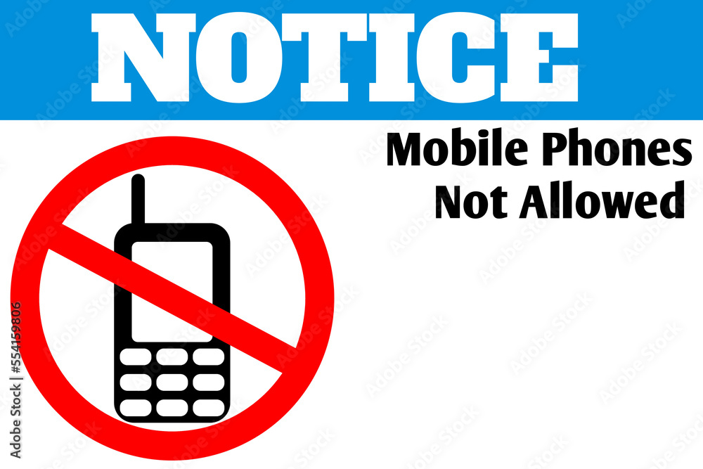Mobile Phones Not Allowed Notice Massage Icon Symbol Sing Logo With ...