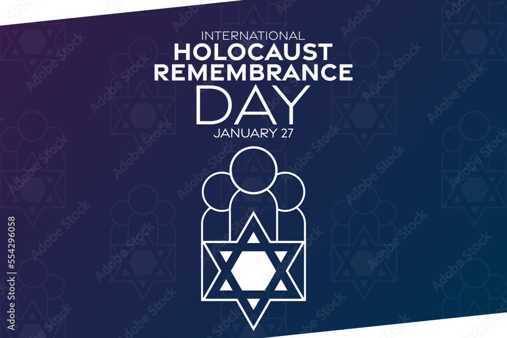 International Holocaust Remembrance Day. January 27. Vector ...