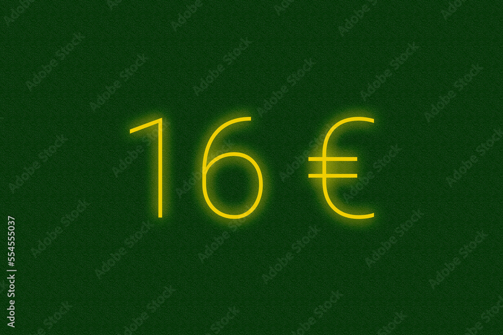 16 ? euro logo. sixteen euro neon sign. Number sixteen on green wall ...