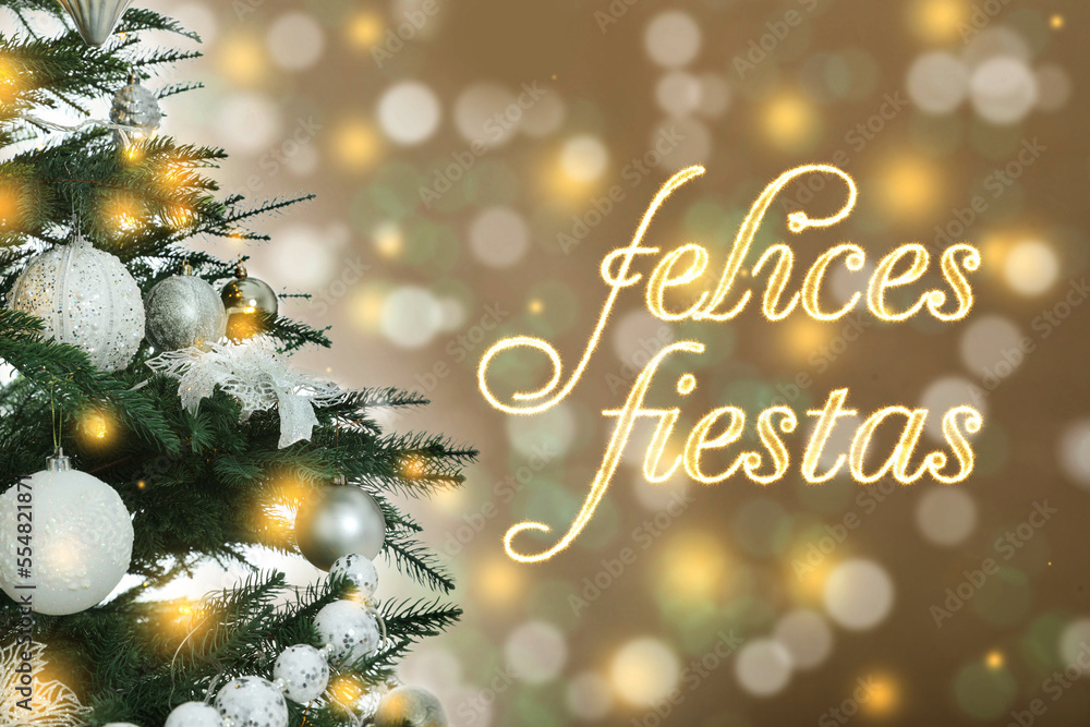 Felices Fiestas. Festive greeting card with happy holiday's wishes in ...