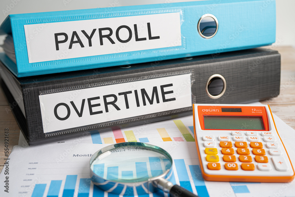 Payroll, Overtime. Binder data finance report business with graph ...