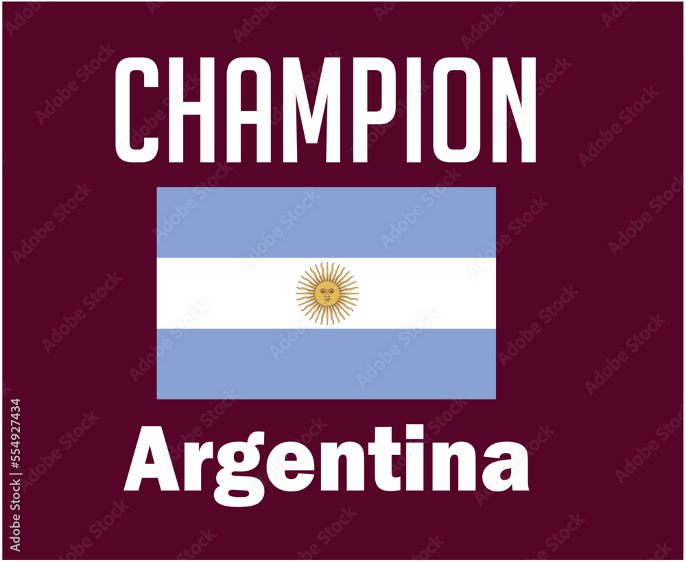 Argentina Flag Emblem Champion With Names Final football Symbol Design ...