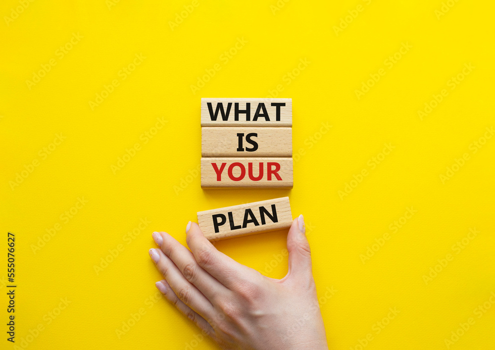What is your plan symbol. Concept words What is your plan on wooden ...