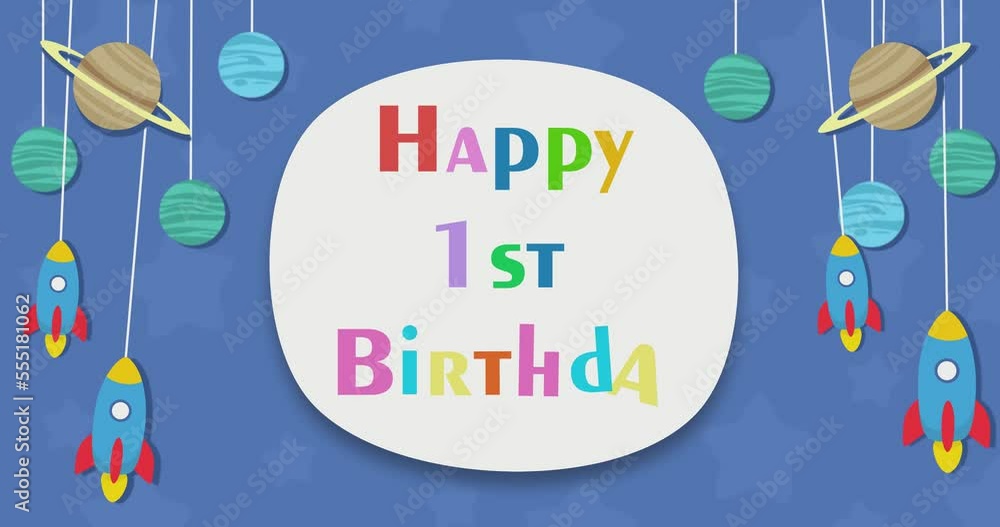 Happy 1st birthday animation with planets and rockets on blue ...